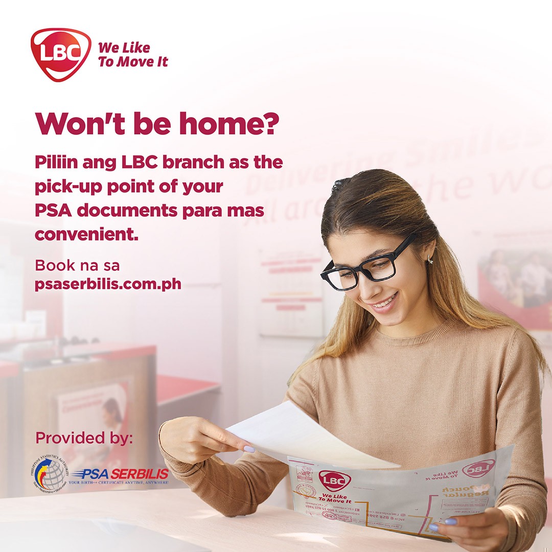Pick-Up your PSA Certificates at any LBC Branch